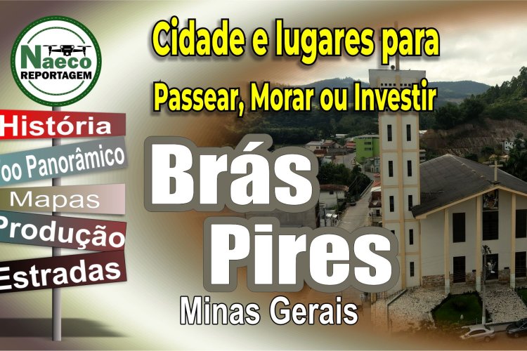 Brás Pires, MG - Portal NAECO